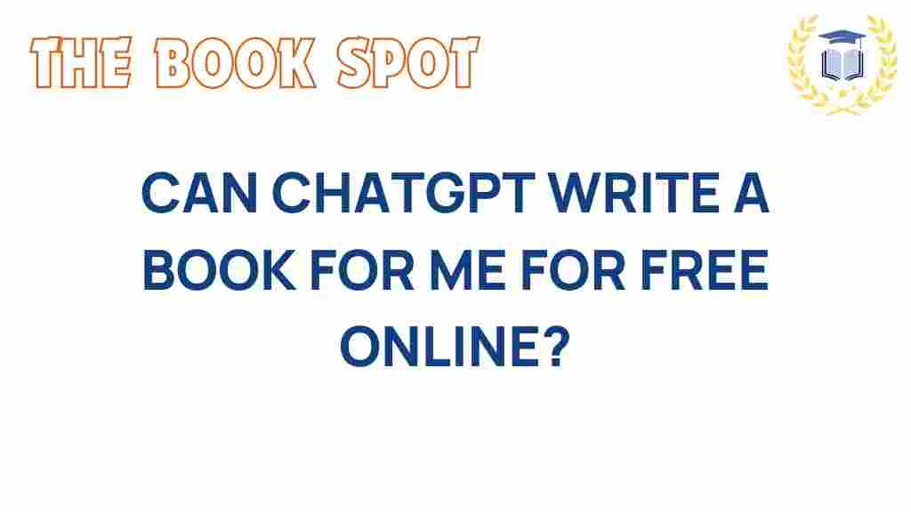 Can ChatGPT Write a Book for You? Discover the Possibilities!